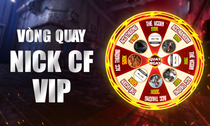 Vòng Quay Nick CF Vip